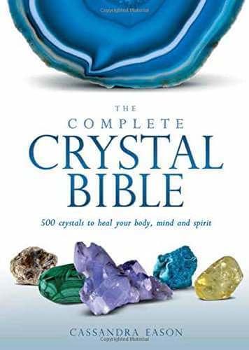 The Complete Crystal Bible - Happy Glastonbury | Crystals & Gems
