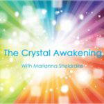 The Crystal Awakening – Happy Glastonbury