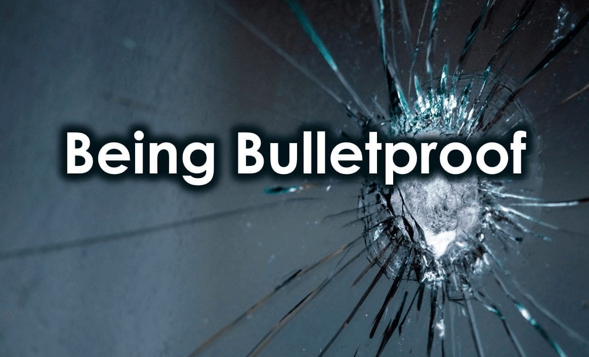 Being Bulletproof - A Happy Glastonbury Blog - Read now!